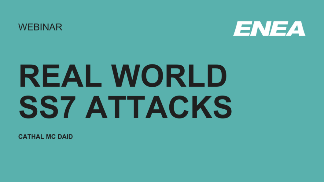 Webinar Real World SS7 Attacks | Enea